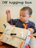 DIY Tugging Box Activity for Toddlers – Lesson Plans