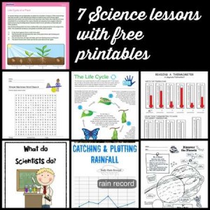 7 Science lessons with free printables – Lesson Plans