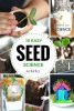 Experiments with Seeds to Do with Kids – Lesson Plans