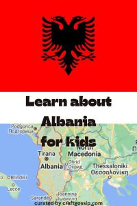 Learning About Albania for Kids – Lesson Plans