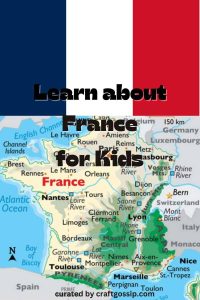 Learning about France for Kids – Lesson Plans